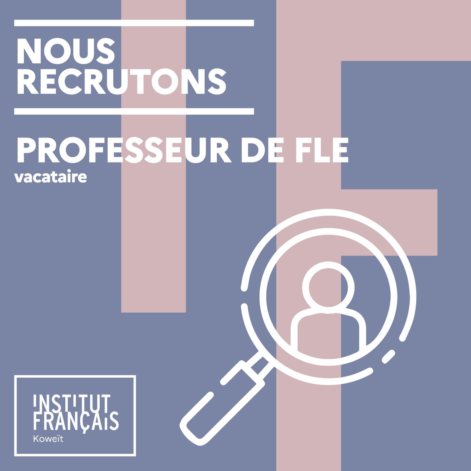 Professeur de FLE vacataire – Institut français du Koweït